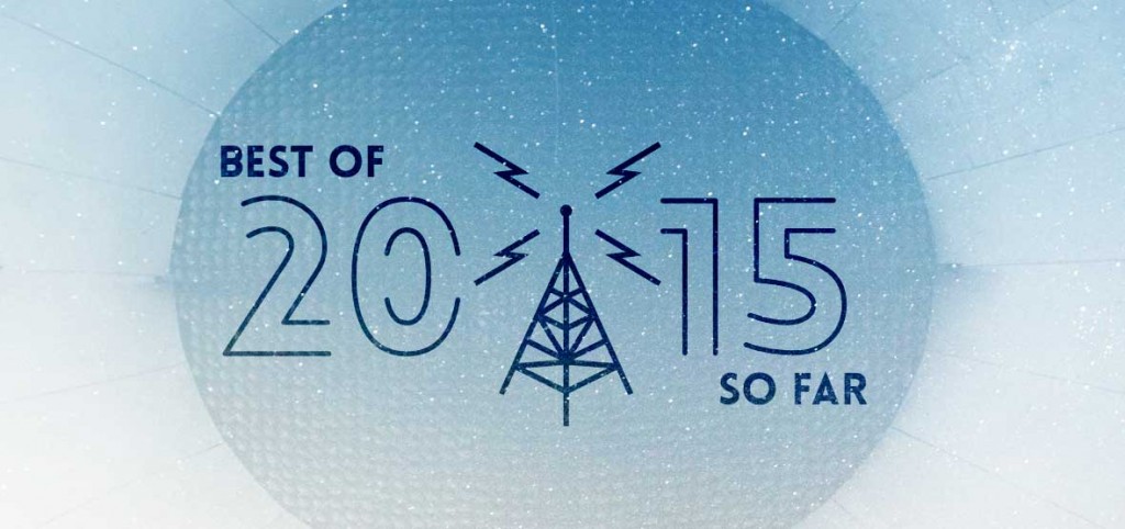 Best Songs of 2015 (So Far) - Being Ryan Byrd